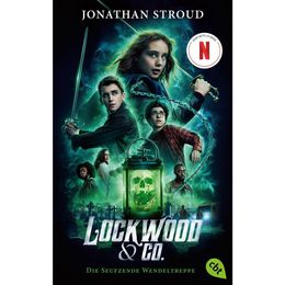 Lockwood & Co. - Die Seufzende Wendeltreppe - Der Roman zur Serie