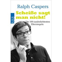 Schei&szlig;e sagt man nicht!