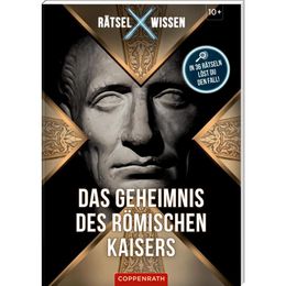 R&auml;tsel X Wissen Das Geheimnis des r&ouml;mischen Kaisers