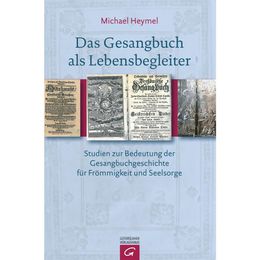 G&uuml;tersloher Verlagshaus Das Gesangbuch als Lebensbegleiter