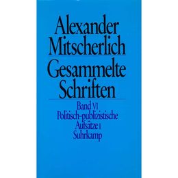 Suhrkamp Verlag AG Politisch publizistische Aufs&auml;tze I