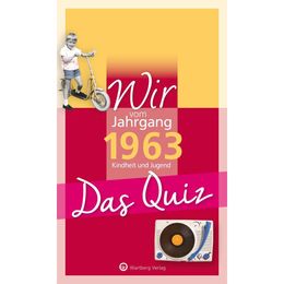 Wir vom Jahrgang 1963 &ndash; Das Quiz