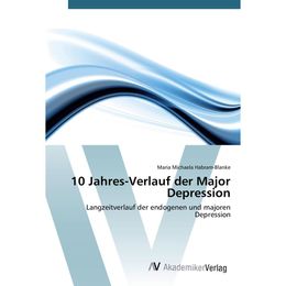 AV Akademikerverlag 10 Jahres-Verlauf der Major Depression