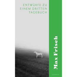 Entw&uuml;rfe zu einem dritten Tagebuch