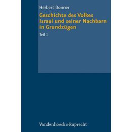 Geschichte des Volkes Israel und seiner Nachbarn in Grundz&uuml;gen I
