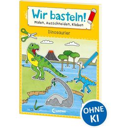 Wir basteln! ab 5 Jahren - Malen, Ausschneiden, Kleben - Dinosaurier