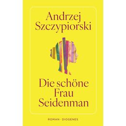 Die sch&ouml;ne Frau Seidenman
