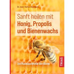 Trias Sanft heilen mit Honig, Propolis und Bienenwachs