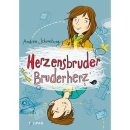 Herzensbruder, Bruderherz