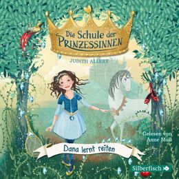 Silberfisch Die Schule der Prinzessinnen 02. Dana lernt reiten. CD