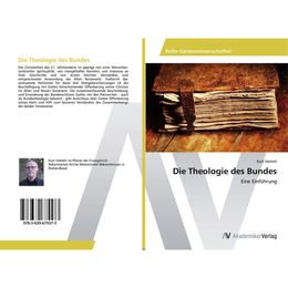 AV Akademikerverlag Die Theologie des Bundes