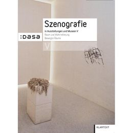 Szenografie in Ausstellungen und Museen V