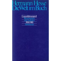Suhrkamp Verlag AG Die Welt im Buch 1. Rezensionen und Aufs&auml;tze aus den Jahren 1900 - 1910