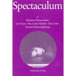 Suhrkamp Verlag AG Spectaculum 72. Vier moderne Theaterst&uuml;cke und Materialien