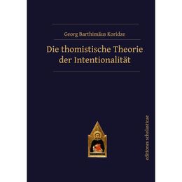 Die thomistische Theorie der Intentionalit&auml;t