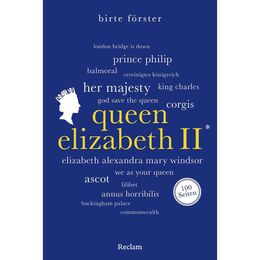 Queen Elizabeth II. 100 Seiten