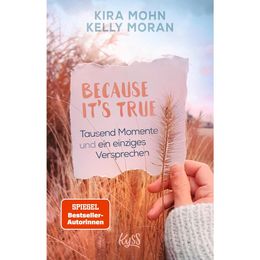 Because It's True - Tausend Momente und ein einziges Versprechen