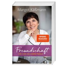 bene! Freundschaft, die uns im Leben tr&auml;gt