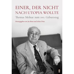 Einer, der nicht nach Utopia wollte