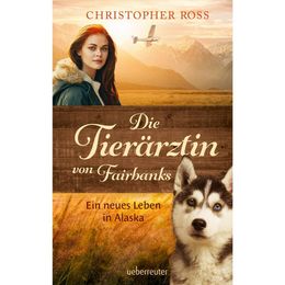 Die Tier&auml;rztin von Fairbanks