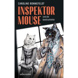 Inspektor Mouse und die Baldrianh&ouml;hle - Ein hochspannender und literarischer All...