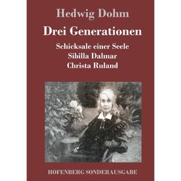 Hofenberg Drei Generationen