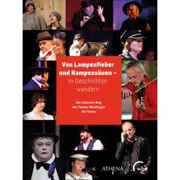 Von Lampenfieber und Rampens&auml;uen - in Geschichten wandern