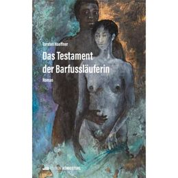 Das Testament der Barfussl&auml;uferin
