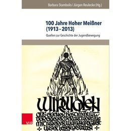 100 Jahre Hoher Mei&szlig;ner (1913-2013)