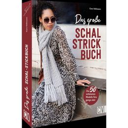 Christophorus Verlag Das gro&szlig;e Schal-Strickbuch