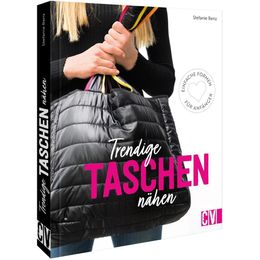 Christophorus Verlag Trendige Taschen n&auml;hen
