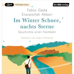 Im Winter Schnee, nachts Sterne. Geschichte einer Heimkehr