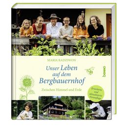 Unser Leben auf dem Bergbauernhof