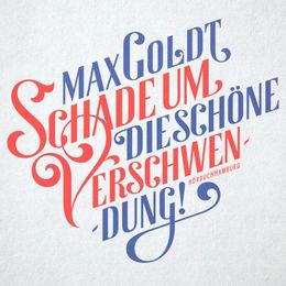 Schade um die sch&ouml;ne Verschwendung!