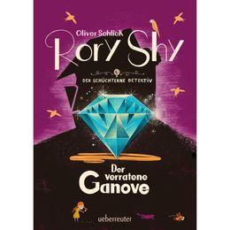 Rory Shy, der sch&uuml;chterne Detektiv - Der verratene Ganove (Rory Shy, der sch&uuml;cht...