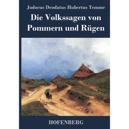 Hofenberg Die Volkssagen von Pommern und R&uuml;gen