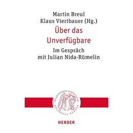 &Uuml;ber das Unverf&uuml;gbare