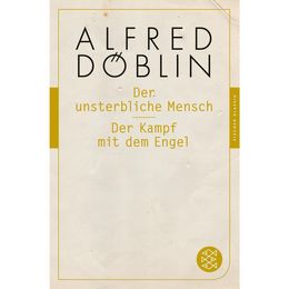 Der unsterbliche Mensch / Der Kampf mit dem Engel