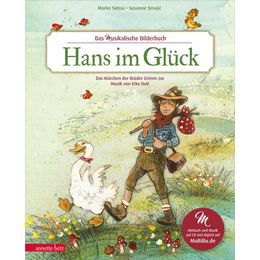 Hans im Gl&uuml;ck (Das musikalische Bilderbuch mit CD und zum Streamen)