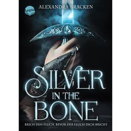 Silver in the Bone. Brich den Fluch, bevor der Fluch dich bricht (Die Hollower-S...
