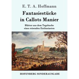 Hofenberg Fantasiest&uuml;cke in Callots Manier