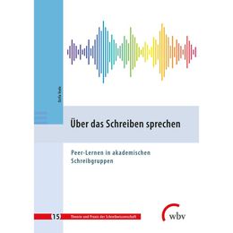 &Uuml;ber das Schreiben sprechen