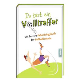 Du bist ein Volltreffer