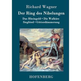 Hofenberg Der Ring des Nibelungen