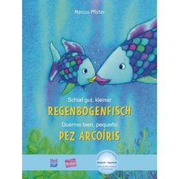Schlaf gut, kleiner Regenbogenfisch. Kinderbuch Deutsch-Spanisch