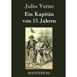 Hofenberg Ein Kapit&auml;n von 15 Jahren