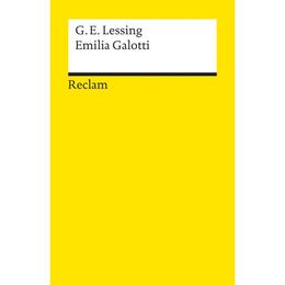Emilia Galotti. Ein Trauerspiel in f&uuml;nf Aufz&uuml;gen. Textausgabe mit Anmerkungen/Wo...