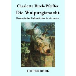 Hofenberg Die Walpurgisnacht