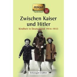 Zwischen Kaiser und Hitler