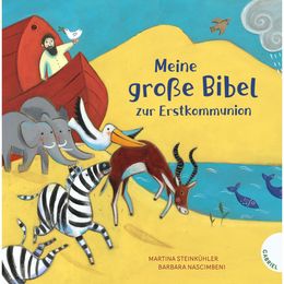 Meine gro&szlig;e Bibel zur Erstkommunion